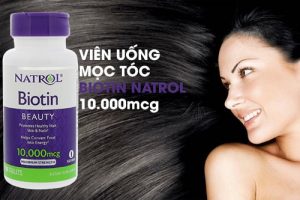 Natrol Biotin Beauty 10000 mcg có tốt không? REVIEW chi tiết